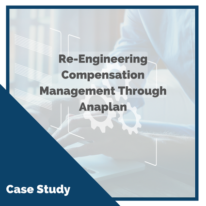 Re-Engineering Compensation Through Anaplan